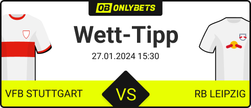 VfB Stuttgart - RB Leipzig Quoten, Vorschau & Tipp am 27.1.2024